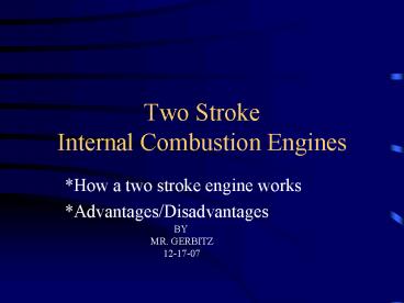 PPT – Two Stroke Internal Combustion Engines PowerPoint presentation ...