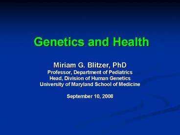 Genetics and Health presentation | free to view
