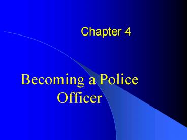 Becoming a Police Officer presentation | free to view
