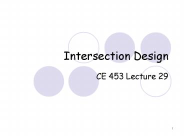 Intersection Design presentation | free to view