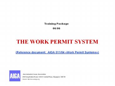 THE WORK PERMIT SYSTEM (Reference document: AIGA 011/04 presentation ...