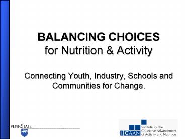 BALANCING CHOICES for Nutrition presentation | free to view