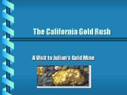 PPT – The Gold Rush PowerPoint presentation | free to view - id: 548df ...