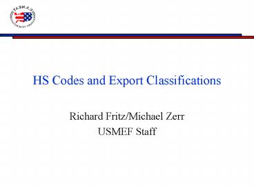 HS Codes and Export Classifications presentation | free to view
