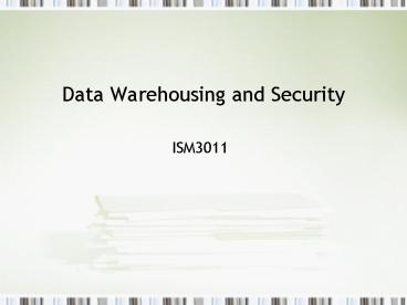 PPT – Data Warehousing and Security PowerPoint presentation | free to ...