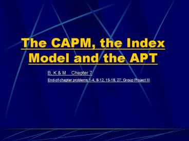 The CAPM, the Index Model and the APT presentation | free to view