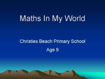 Maths In My World presentation | free to view