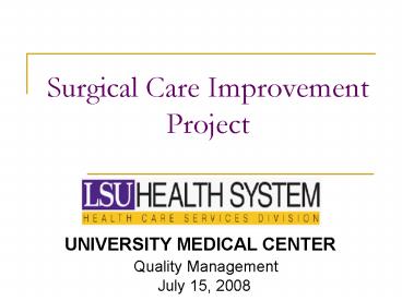 PPT – Surgical Care Improvement Project PowerPoint presentation | free ...