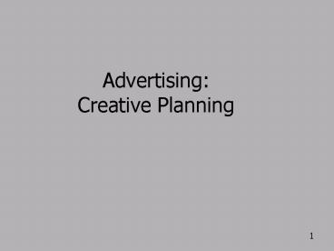 Advertising: Creative Planning presentation | free to view