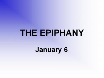 THE EPIPHANY presentation | free to view