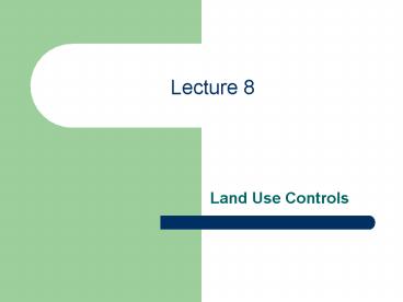 PPT – Land Use Controls PowerPoint presentation | free to view - id ...