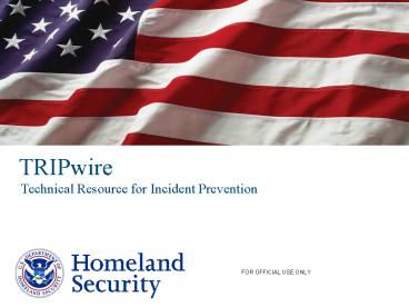 PPT – TRIPwire PowerPoint presentation | free to view - id: 564fb-MjRlY