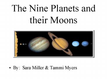The Nine Planets and their Moons presentation | free to view
