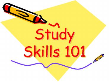 PPT – Study Skills 101 PowerPoint presentation | free to download - id ...