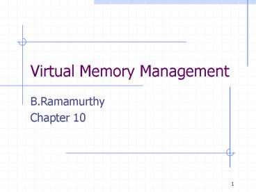 PPT – Virtual Memory Management PowerPoint presentation | free to ...