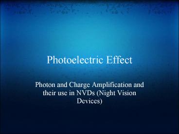 PPT – PHOTOELECTRIC EFFECT PowerPoint presentation | free to download ...