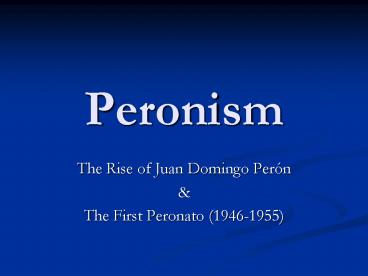 Peronism presentation | free to view