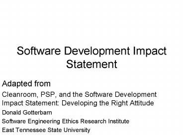 PPT – Software Development Impact Statement PowerPoint presentation ...