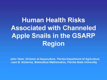 Human Health Risks Associated with Channeled Apple Snails in the GSARP ...