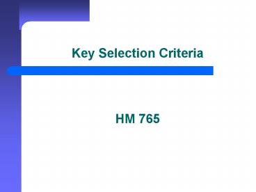 Key Selection Criteria presentation | free to view