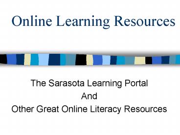 Online Learning Resources presentation | free to view
