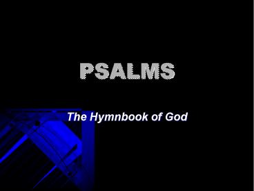 PSALMS presentation | free to download