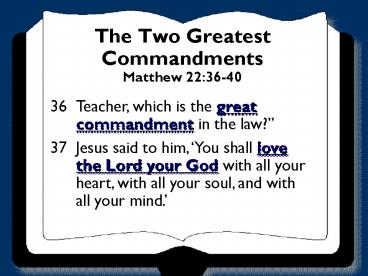 The Two Greatest Commandments Matthew 22:3640 presentation | free to view