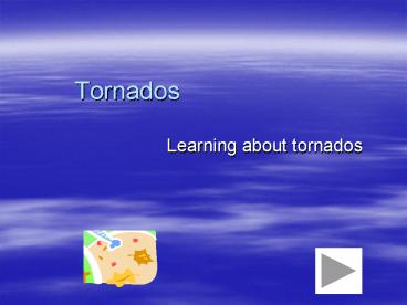 Tornados presentation | free to view