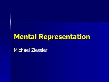 Mental Representation presentation | free to view