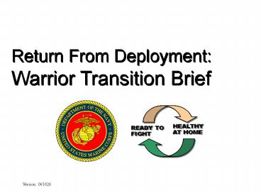 Return From Deployment: presentation | free to view