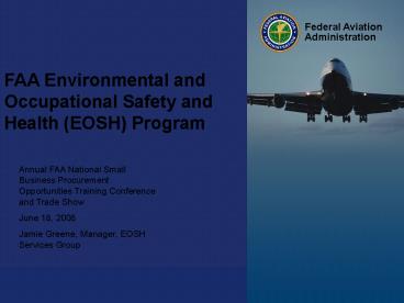 FAA Environmental and Occupational Safety and Health EOSH Program ...