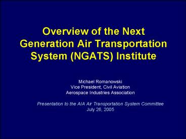 Overview of the Next Generation Air Transportation System NGATS ...