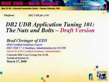 DB2 UDB Application Tuning 101: The Nuts and Bolts Draft Version ...