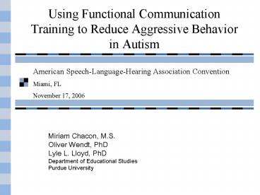 Using Functional Communication Training to Reduce Aggressive Behavior ...