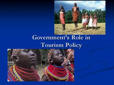 Governments Role in Tourism Policy presentation | free to view