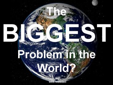 The BIGGEST Problem in the World? presentation | free to download