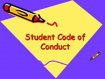 Student Code of Conduct presentation | free to view
