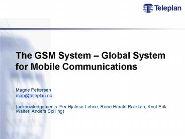 PPT – The GSM System PowerPoint presentation | free to view - id: 5c64f ...