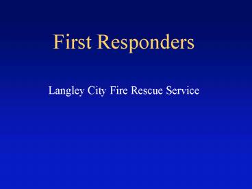 First Responders presentation | free to view