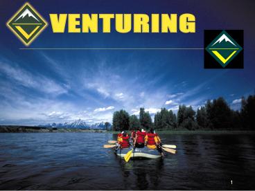 Venturing, Scouting's Next Step presentation | free to download