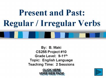 Present and Past: Regular Irregular Verbs presentation | free to view
