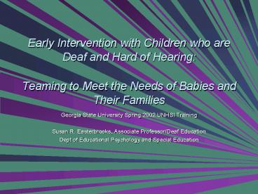 Early Intervention with Children who are Deaf and Hard of Hearing ...