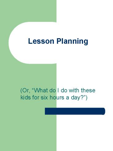 Lesson Planning presentation | free to view