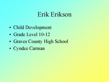 Erik Erikson presentation | free to view