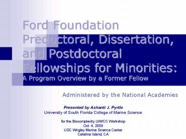 Ford Foundation Predoctoral, Dissertation, and Postdoctoral Fellowships ...