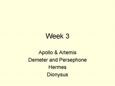 Week 3 presentation | free to view