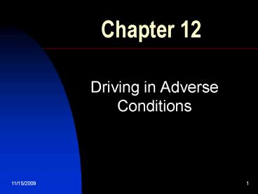 Driving in Adverse Conditions presentation | free to view