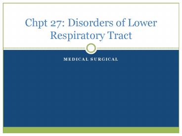 PPT – Medical Surgical PowerPoint presentation | free to view - id ...