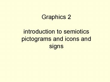 PPT – Graphics 2 introduction to semiotics pictograms and icons and ...