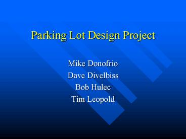 Parking Lot Design Project presentation | free to view